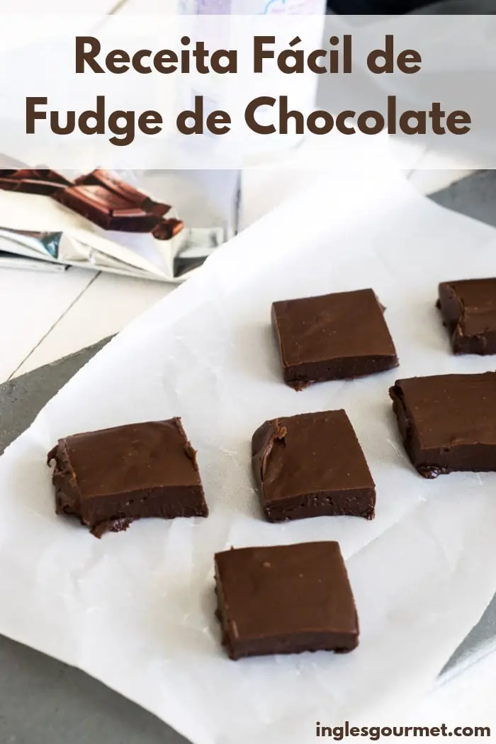 Receita Fácil de Fudge de Chocolate (Chocolate Fudge) - Inglês Gourmet Receita Fácil de Fudge de Chocolate (Chocolate Fudge) - Inglês Gourmet
